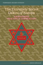 The Extremely Secret Dakini of Naropa - Dechen Ling Press